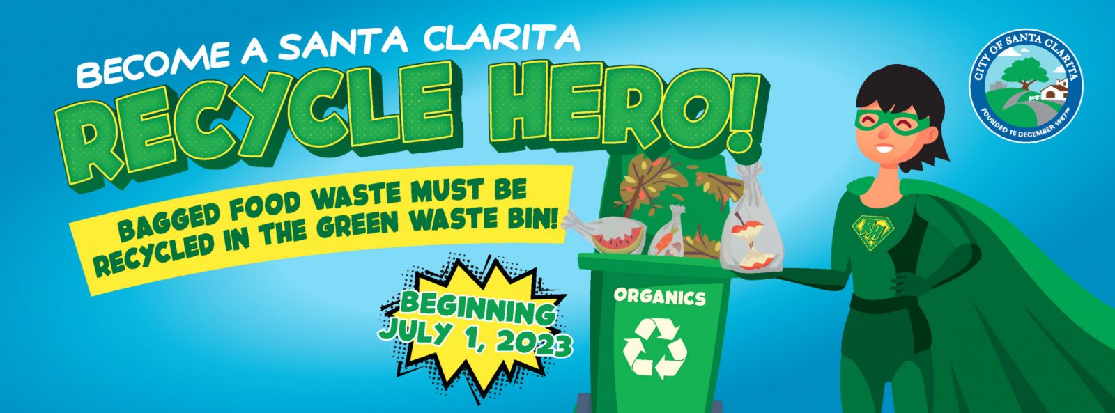 You Can Be a RECYCLE HERO too! – Green Santa Clarita